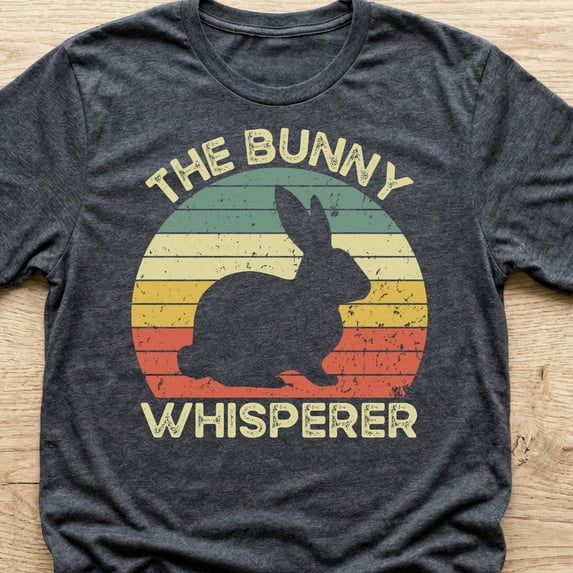 Bunny Whisperer Shirt Funny Rabbit Lover Tee Bunny Owner Mom Bun Dad ...