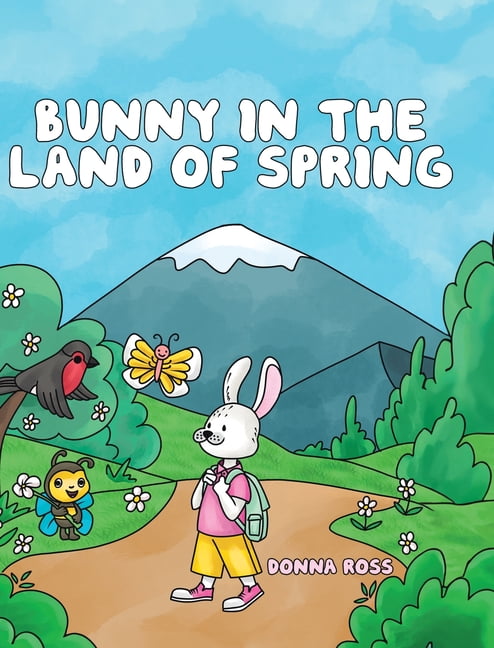 Bunny in the Heavenly Garden Bunny in the Land of Spring, Book 2 ...