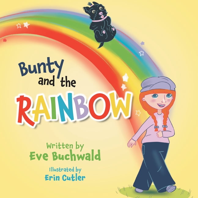 Bunty and the Rainbow -- Eve Buchwald - Walmart.com