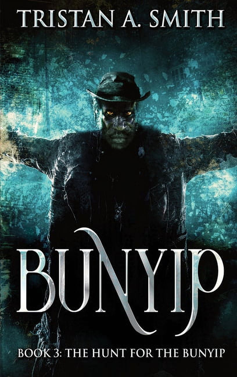 Bunyip The Hunt For The Bunyip, Book 3, (Hardcover) - Walmart.com