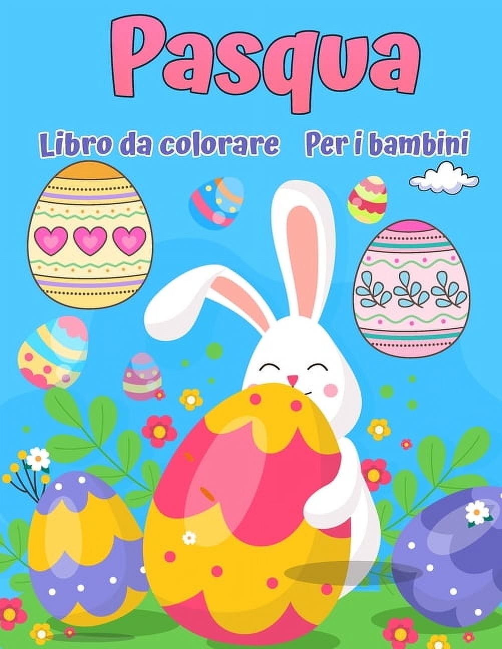 Buona Pasqua: Grande libro da colorare di Pasqua con pi? di 50 disegni ...