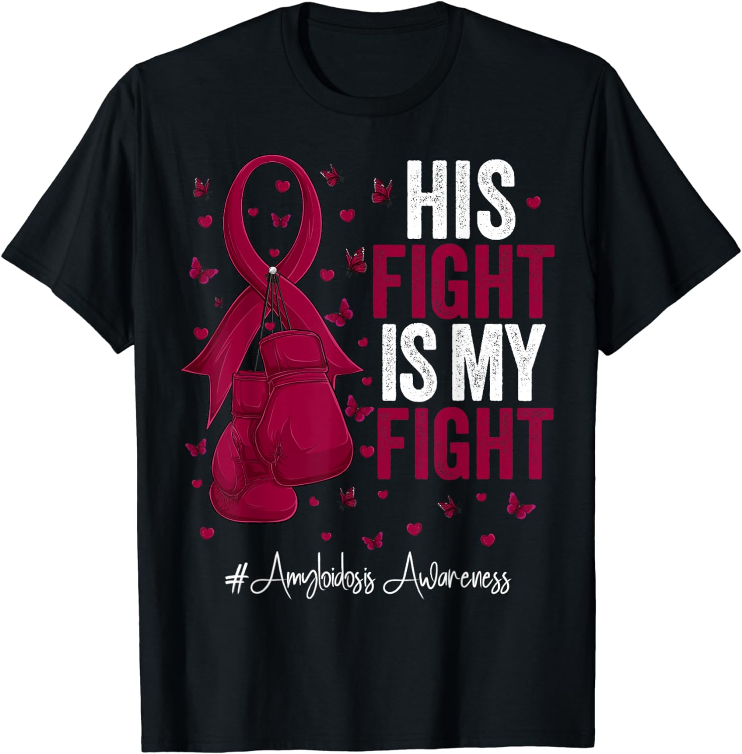 Burgundy Ribbon Survivor Fighter Amyloidosis Awareness T-Shirt ...