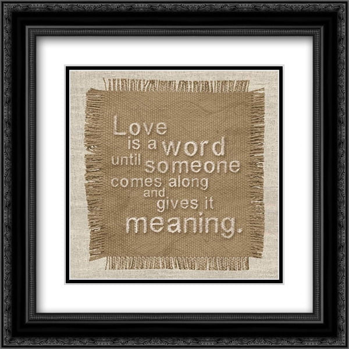 Burlap Meaning 2x Matted 20x20 Black Ornate Framed Art Print by Gibbons ...