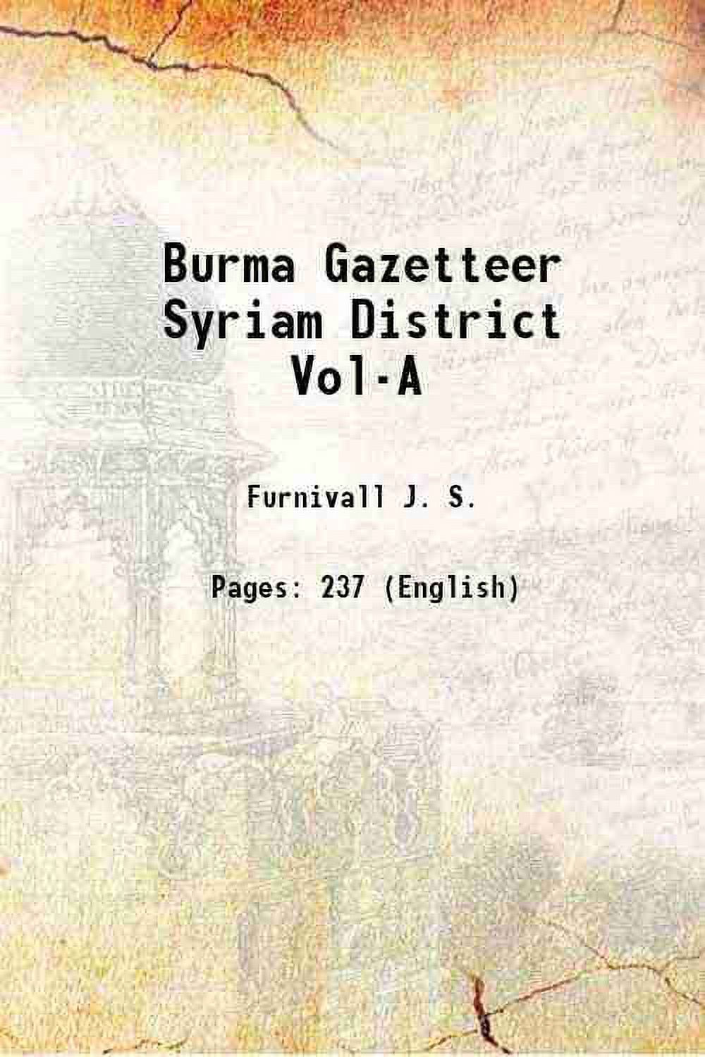 Burma Gazetteer Syriam District Vol-A 1914 - Walmart.com