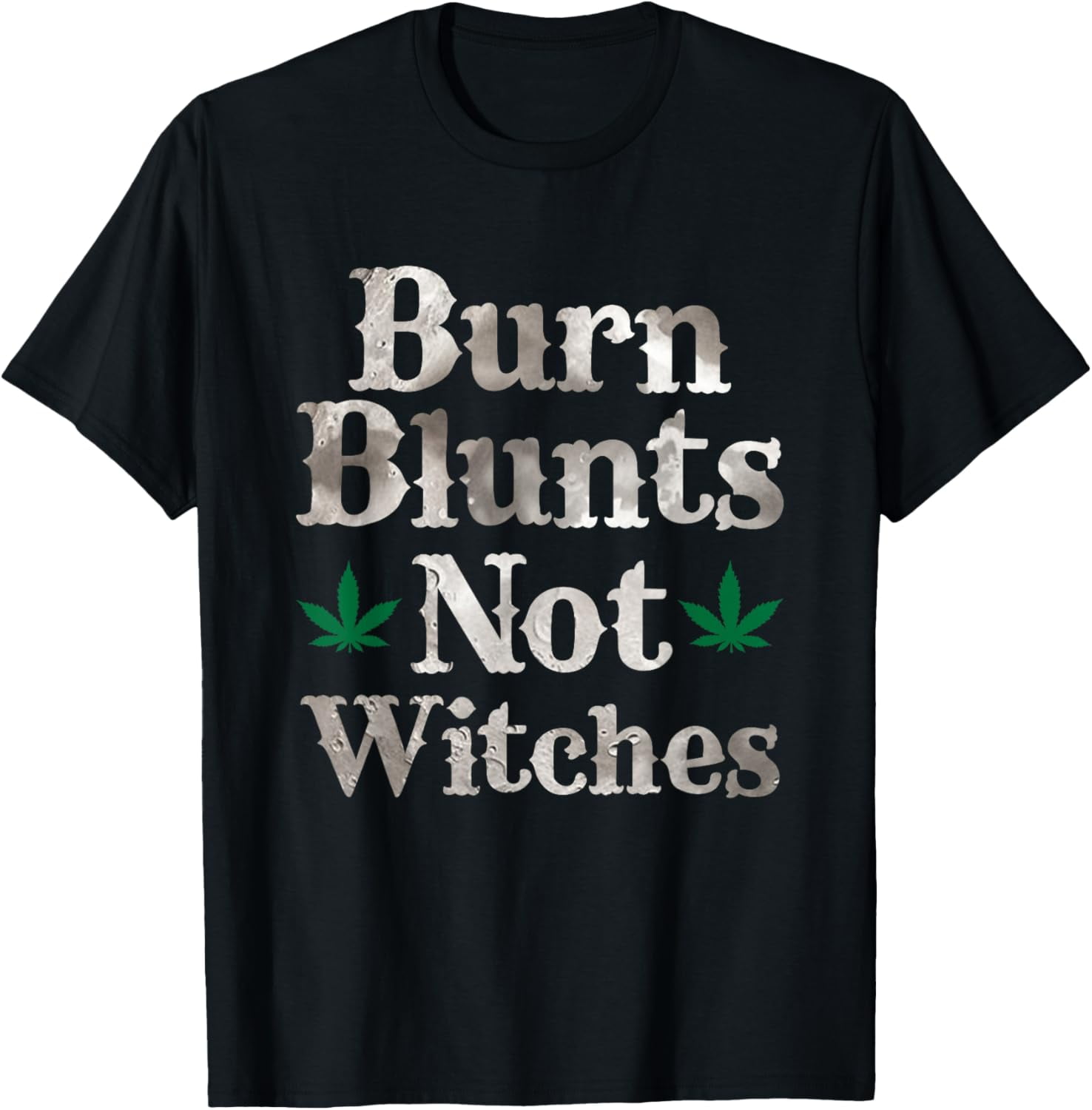 Burn Blunts Not Witches Cannabis 420 Weed Smoker Halloween T-Shirt ...