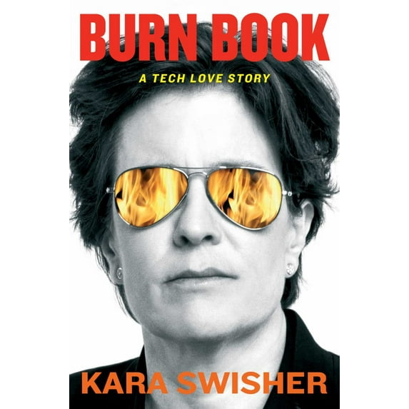 Burn Book: A Tech Love Story (Hardcover) - Walmart.com