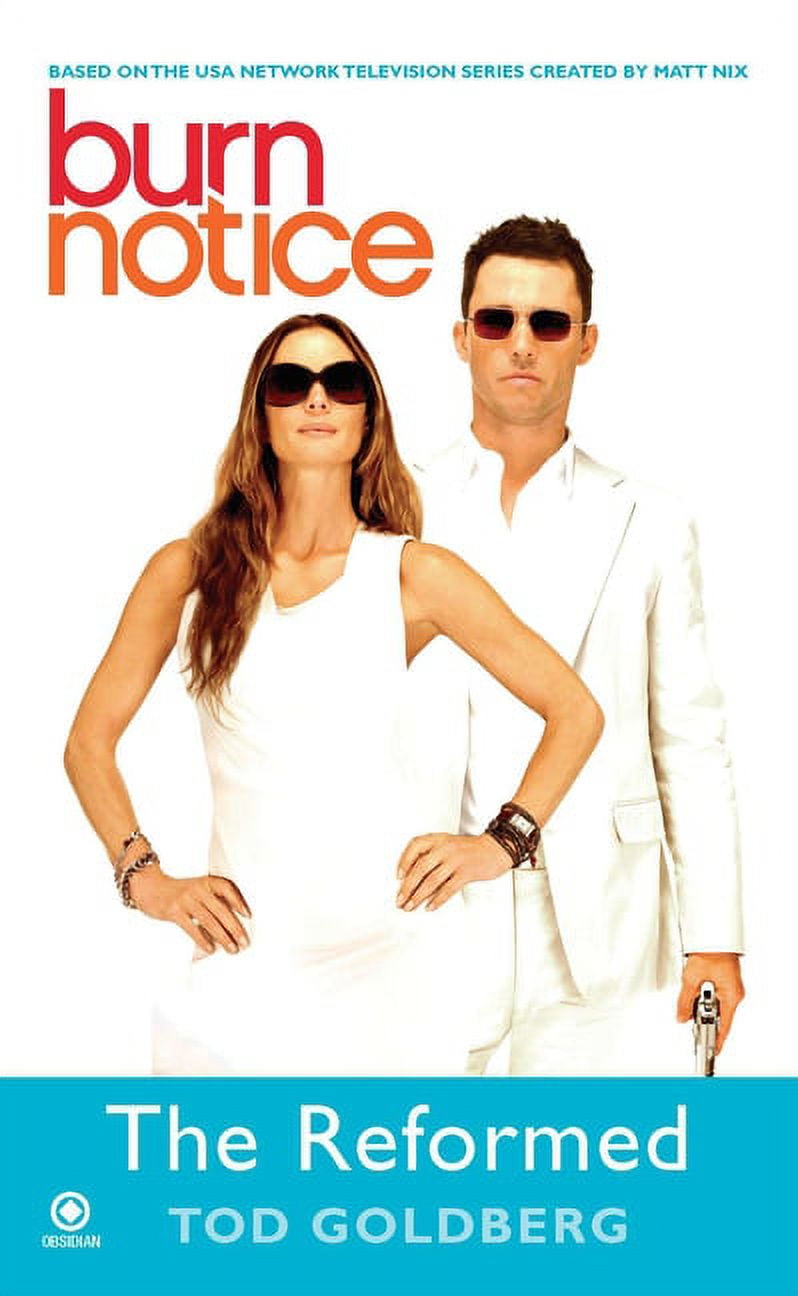 Burn Notice Burn Notice: The Reformed, Book 4, (Paperback) - Walmart.com