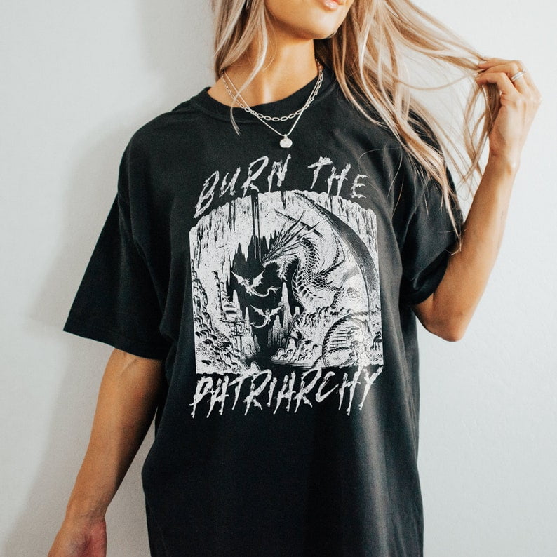 Burn The Patriarchy Shirt – Feminist Dragon Tee, Weirdcore Ironic Art ...