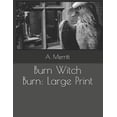 Burn Witch Burn: Large Print Paperback - Walmart.com