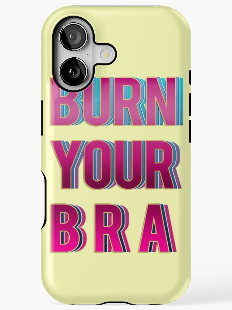 Burn Your Bra Feminist Empowerment Bold Typography Motivational Quote ...