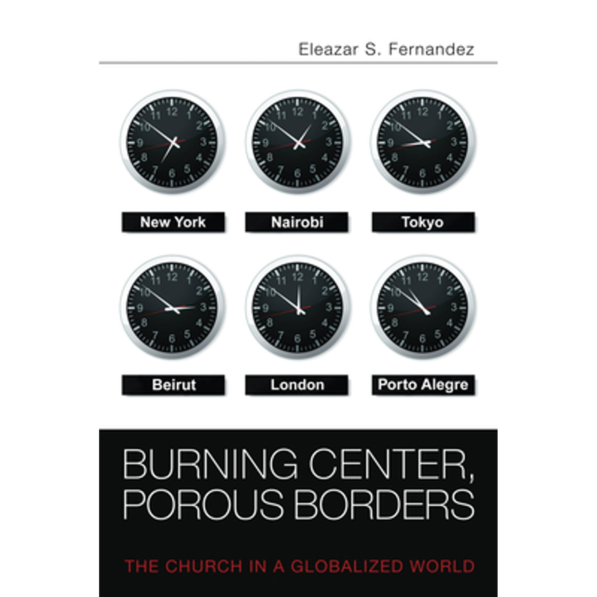 Pre-Owned Burning Center, Porous Borders: The Church in a Globalized ...