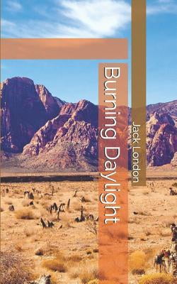 Burning Daylight Paperback - Walmart.com