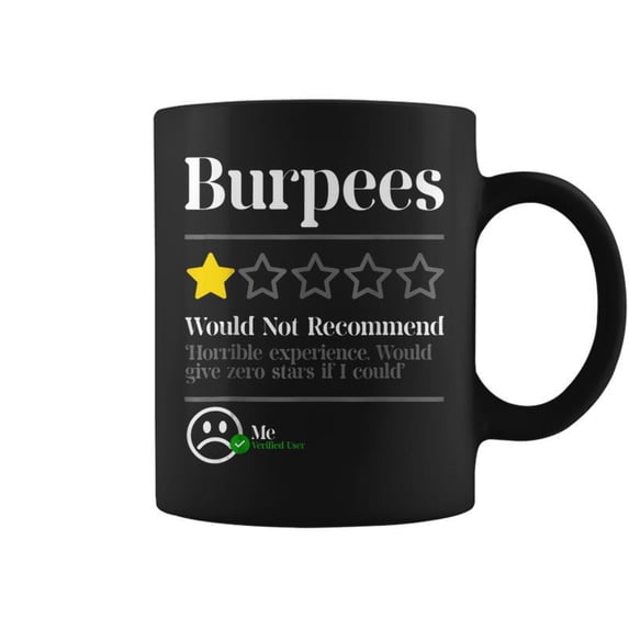 Burpees Do Not Recommend Star Rating Gym Workout Coffee Mugs - Walmart.com