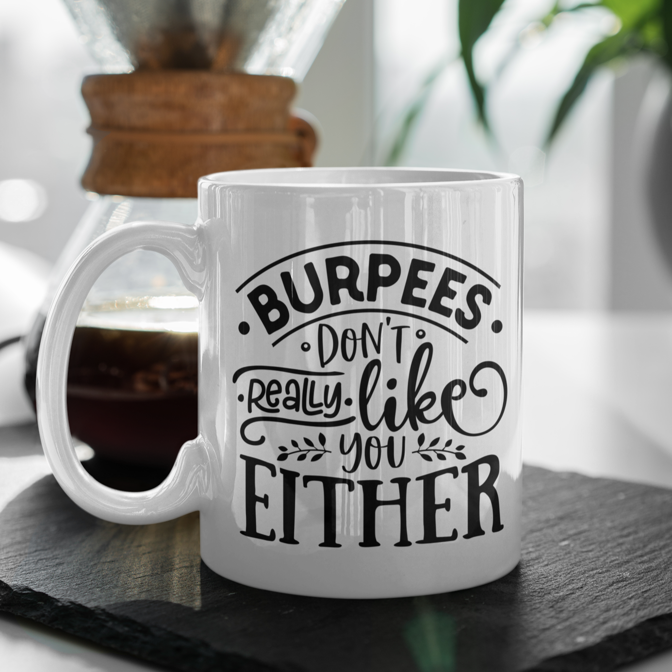 Burpees Don't Really Like You Either Mug - Walmart.com
