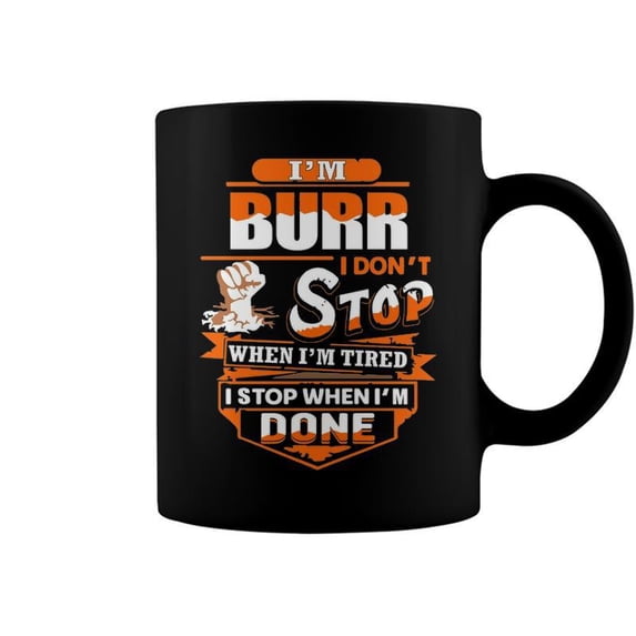 Burr Name Gift Im Burr Coffee Mugs - Walmart.com