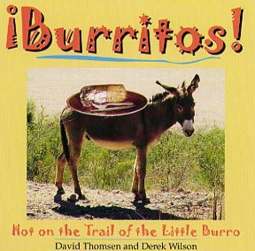 Pre-Owned Burritos!: Hot on the Trail of the Little Burro Paperback ...