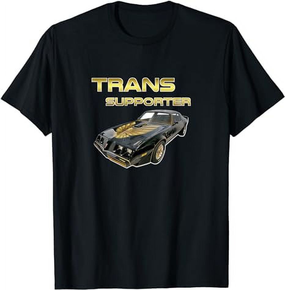 Burt's Shirts: "Trans Supporter""Trans""Trans Am" T-Shirt - Walmart.com