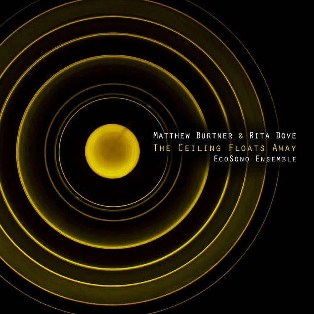 Burtner / Ecosono Ensemble / Mayhood - Ceiling Floats Away - Music ...