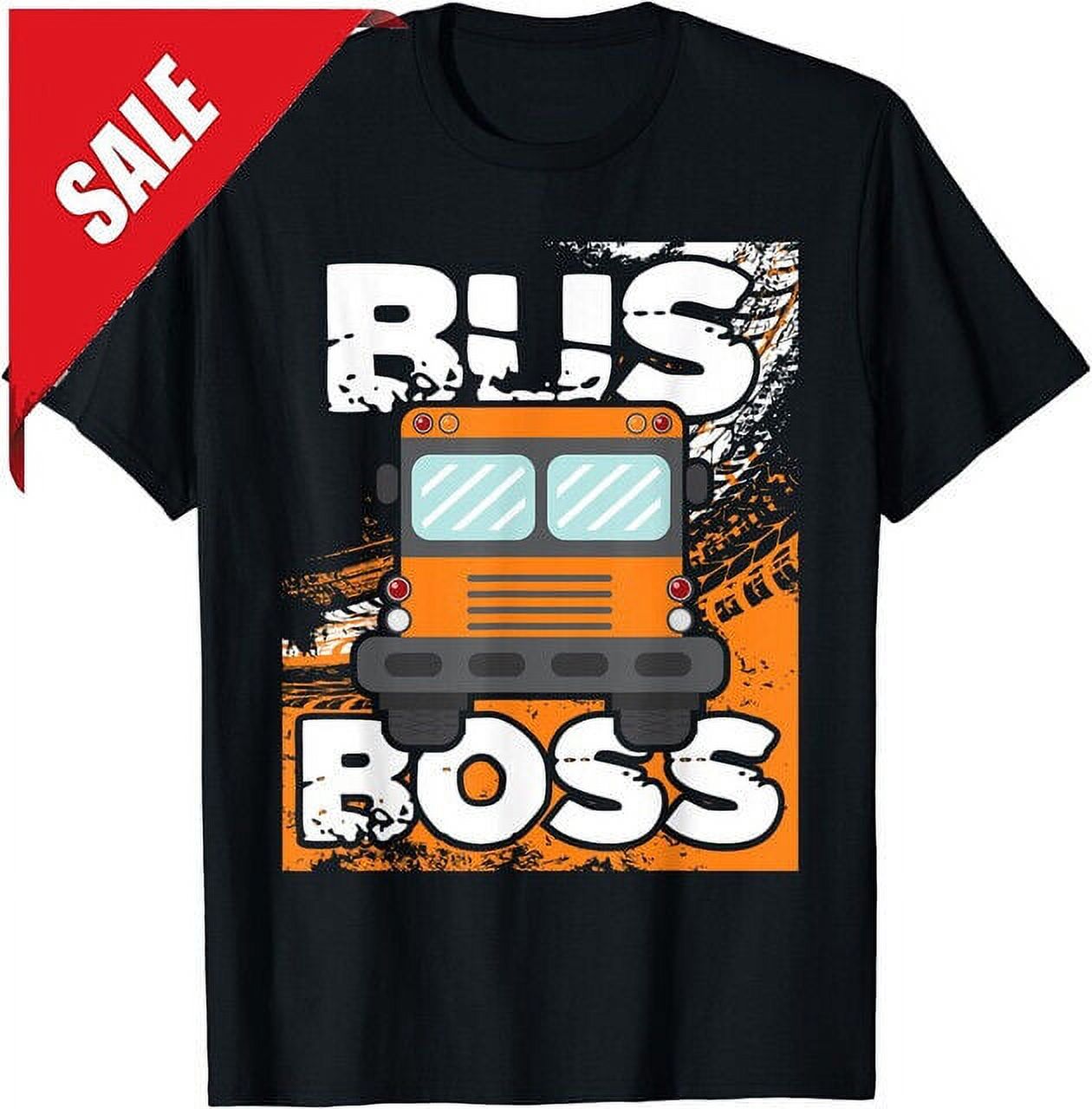 Bus Boss School Bus Driver Appreciation Unisex T-Shirt - Walmart.com