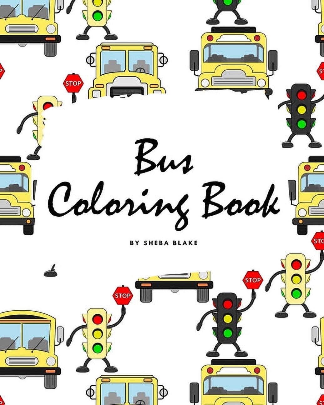 Bus Coloring Book for Children (8x10 Coloring Book / Activity Book ...