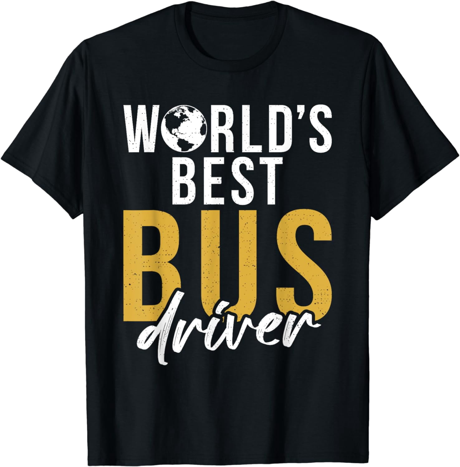 Bus Driver Gifts & Accessories Worlds best Bus Driver Cotton T-Shirt ...