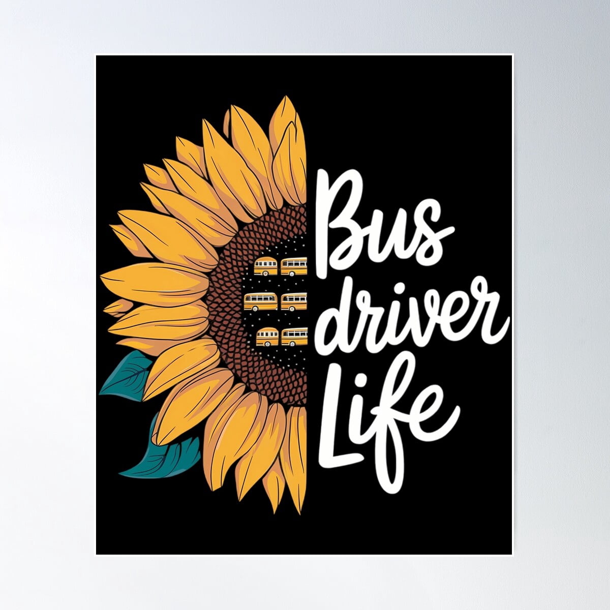 Bus Driver Life School Bus Driver Appreciation Poster Wall Art, Modern ...