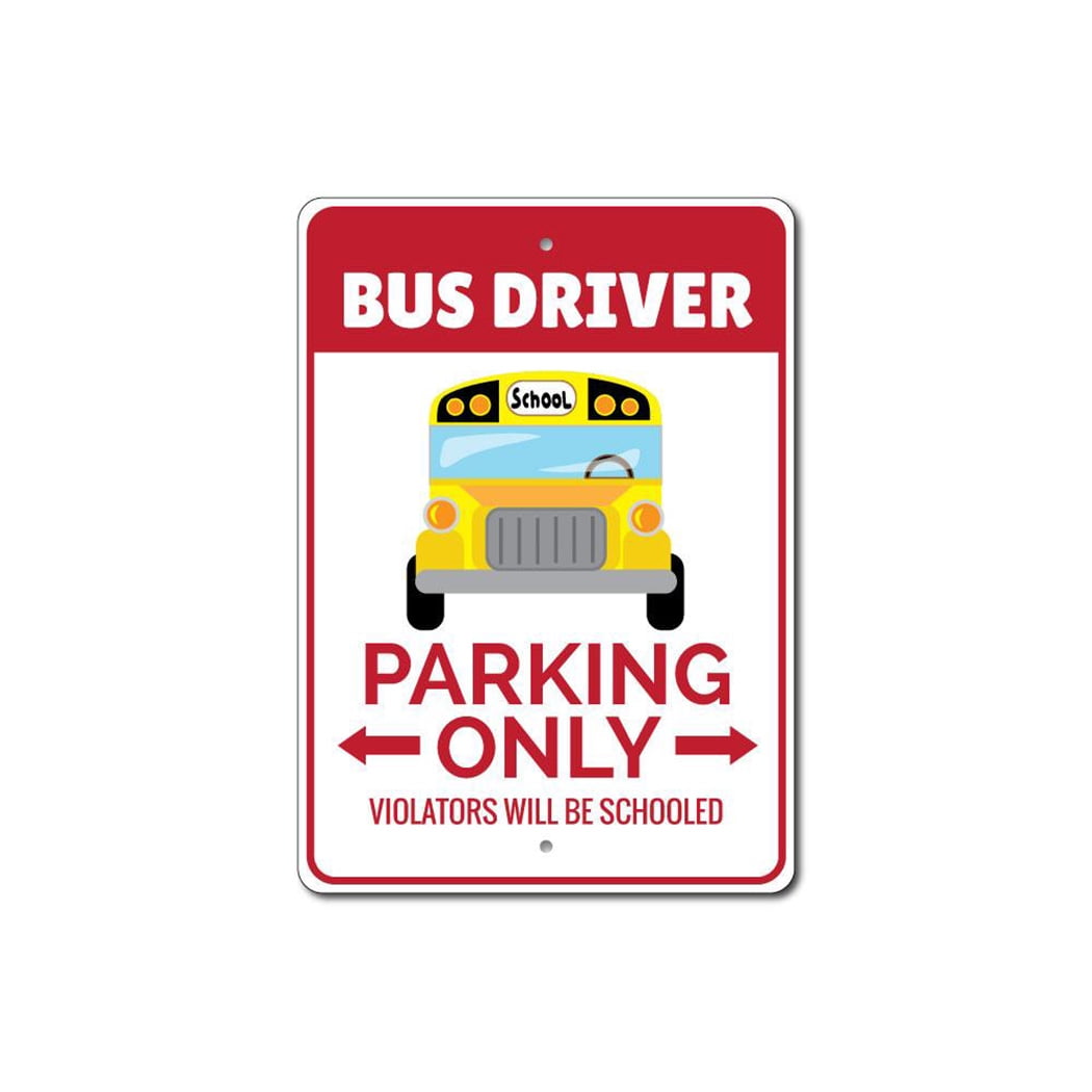 Bus Driver Parking Sign, Bus Driver Sign, Bus Driver Sign, Bus Sign ...