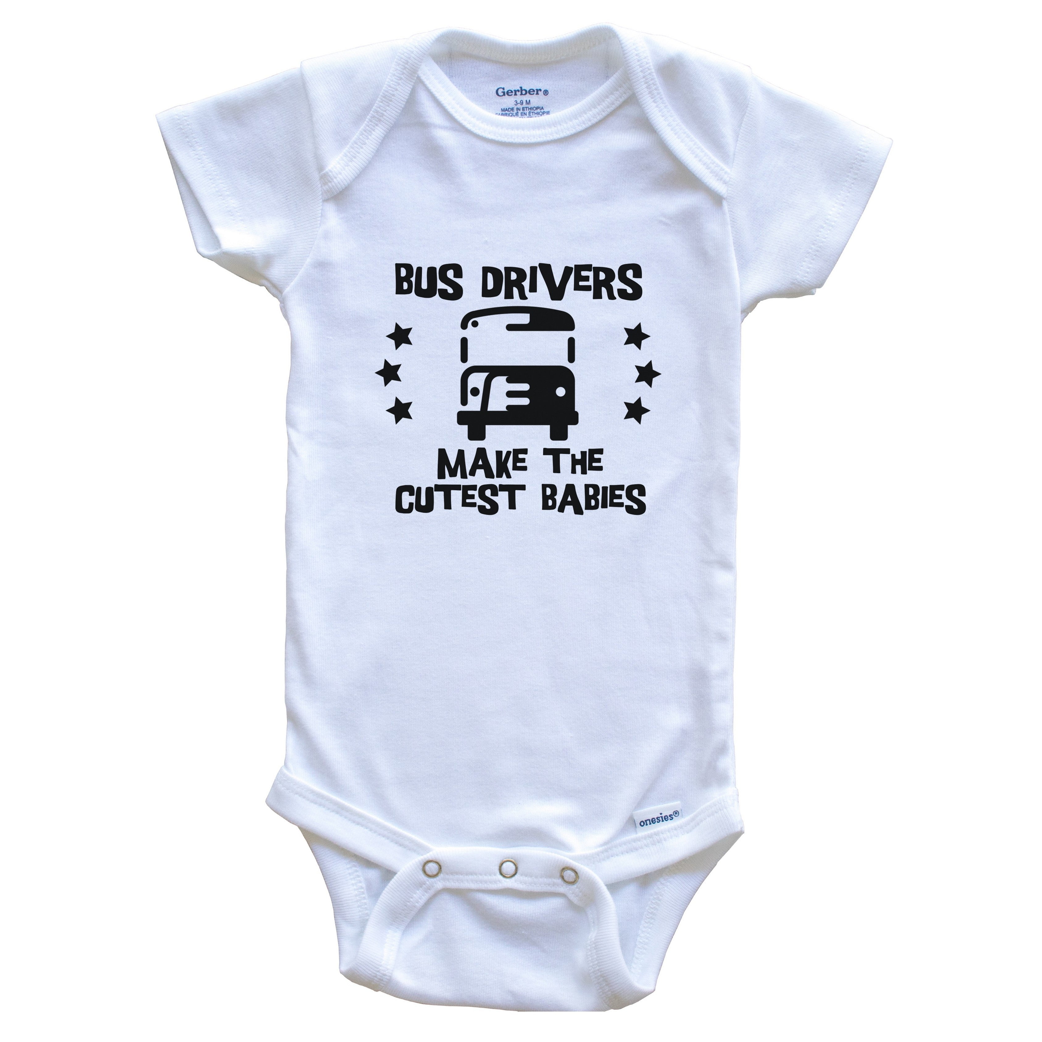 Bus Drivers Make the Cutest Babies Funny Bus Driver Baby Bodysuit, 6-9 ...