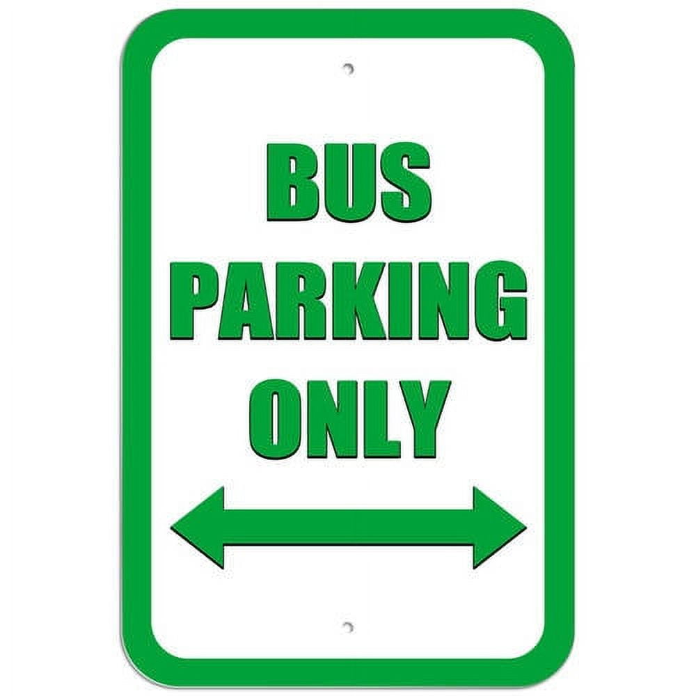 Bus Parking Only Double Arrow Green Sign - Walmart.com