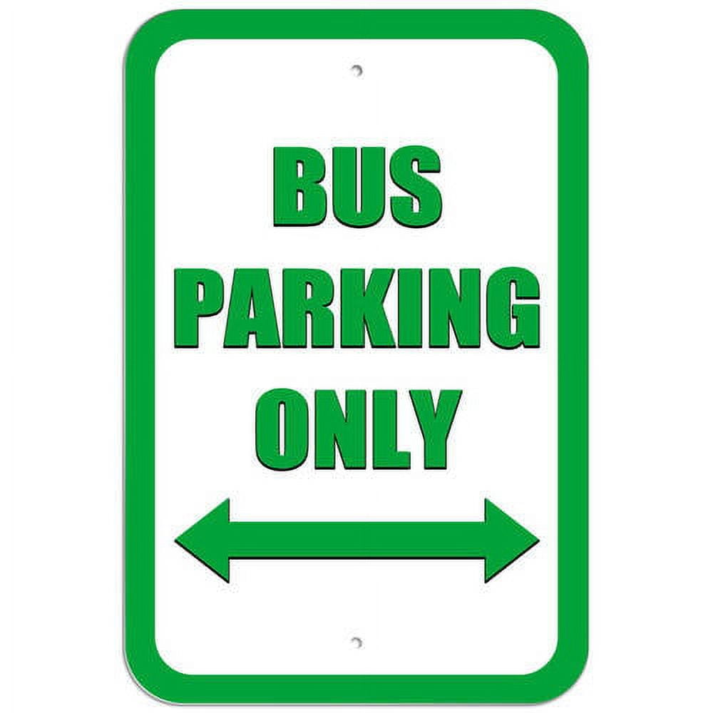 Bus Parking Only Double Arrow Green Sign - Walmart.com