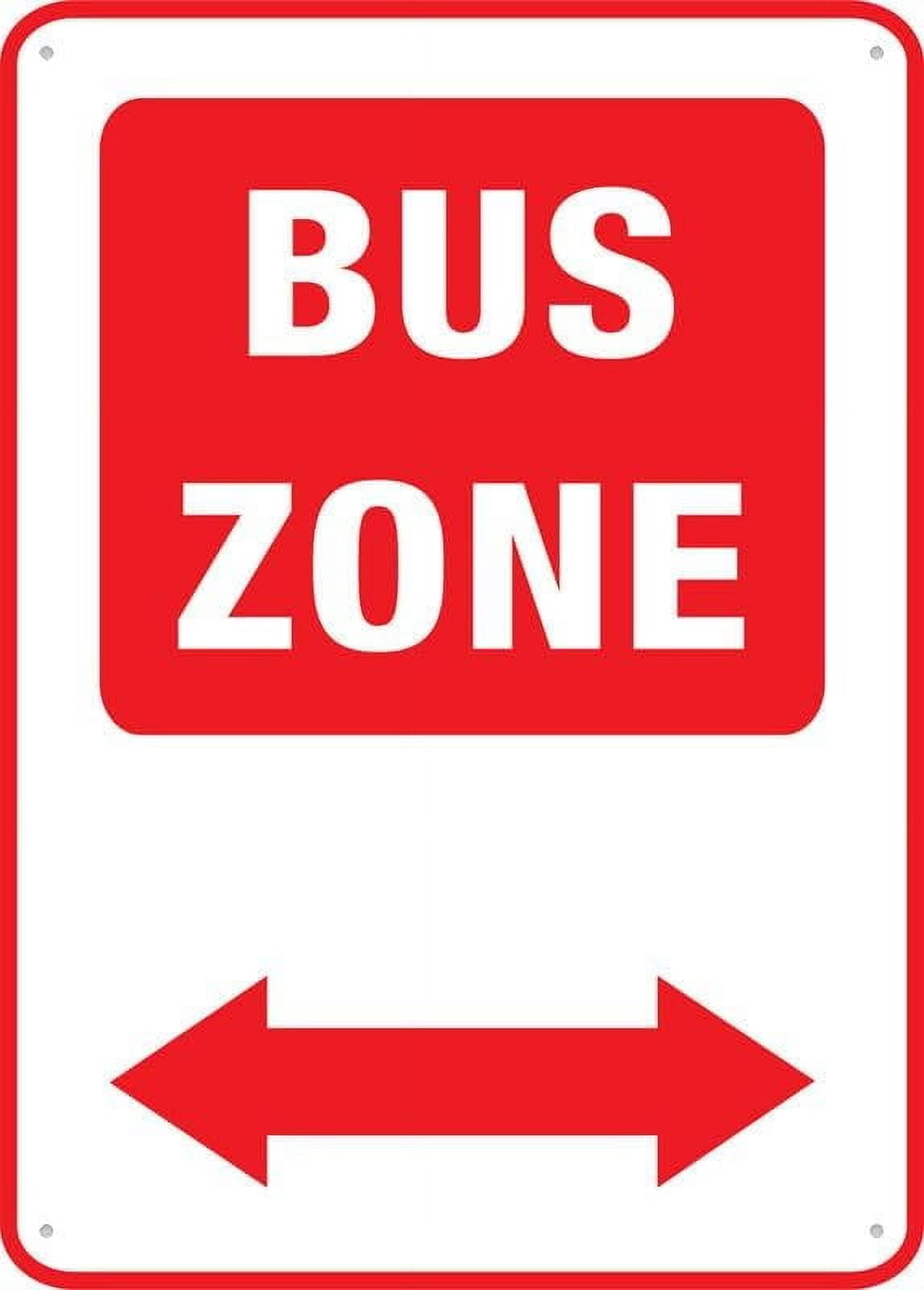 Bus Zone Two Way Arrow Sign Outdoor, Uv Printed Rust Free Aluminum 12 X ...