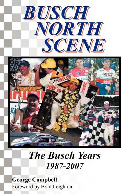Busch North Scene - The Busch Years: Busch North Scene - The Busch ...