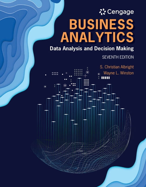 Business Analytics: Data Analysis & Decision Making, (Hardcover) - Walmart.com