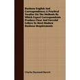 Business English and Correspondence : A Practical Treatise on the ...