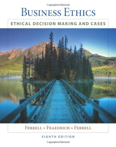 Business Ethics: Ethical Decision Making and Cases (Paperback) by O C ...