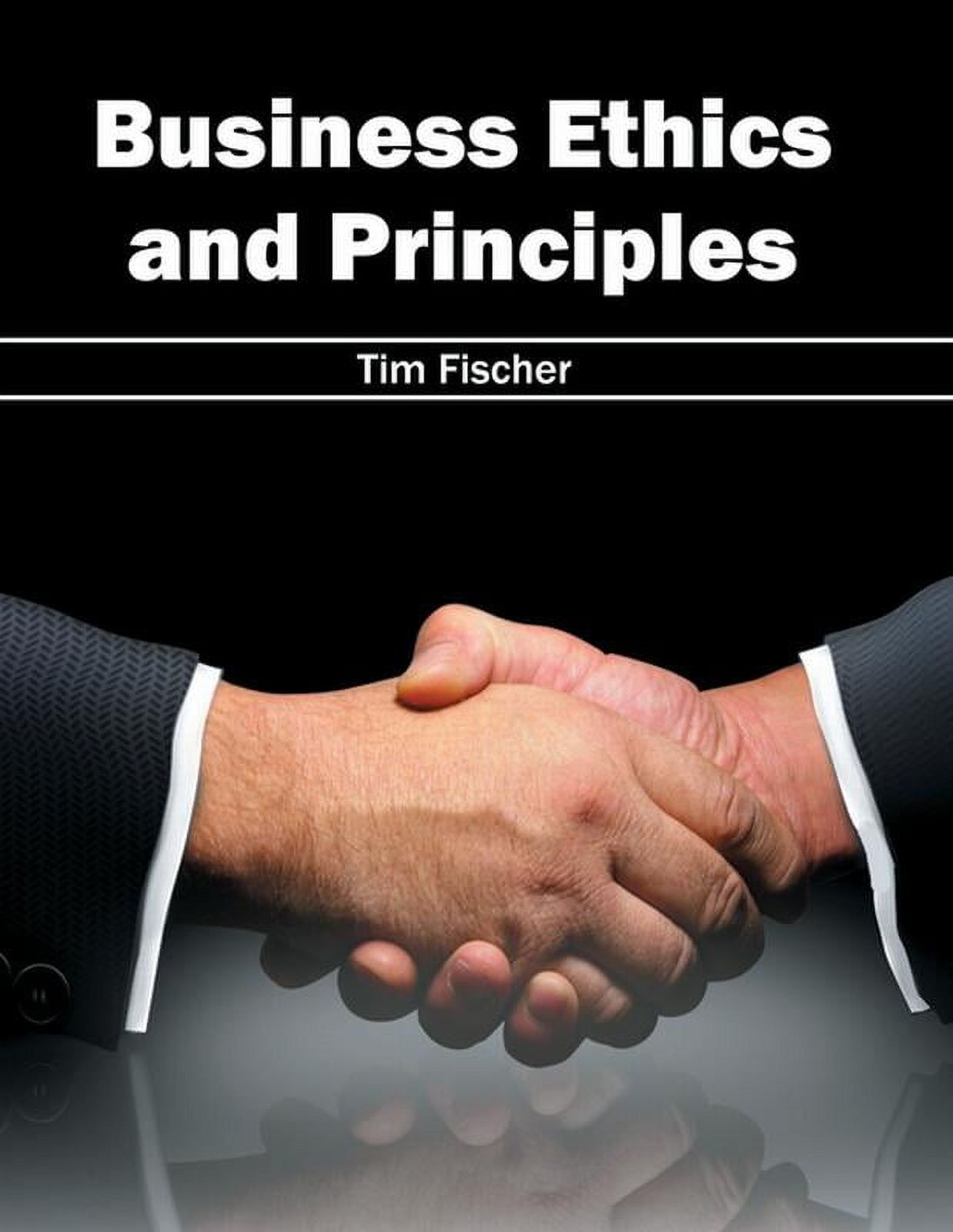 Business Ethics and Principles, (Hardcover) - Walmart.com