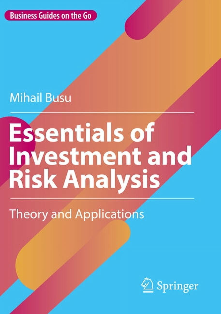 Business Guides on the Go Essentials of Investment and Risk Analysis ...