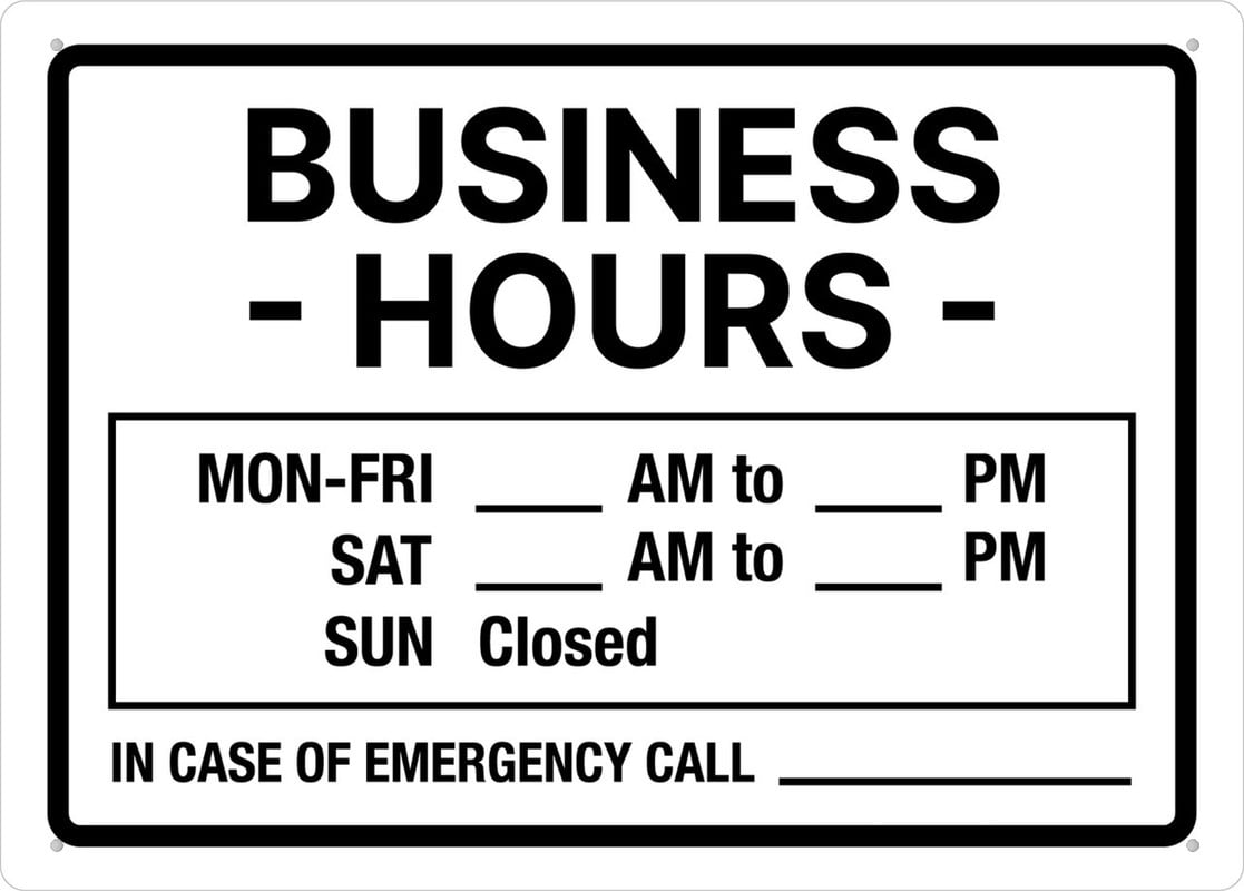 Business Hours In Case Of Emergency Call Sign Signs Outdoor, Uv Printed ...