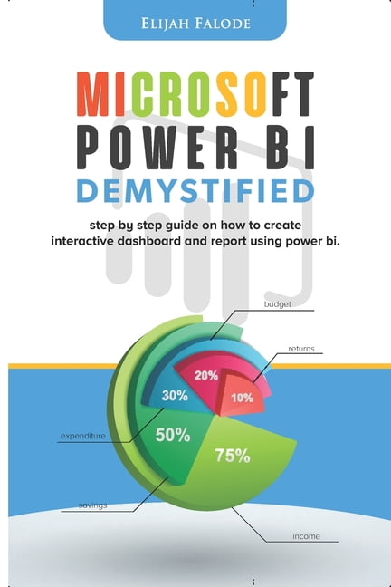 Business Intelligence Cookbooks Microsoft Power BI Demystified: step by ...