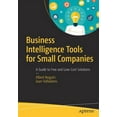 Business Intelligence Tools for Small Companies: A Guide to Free and ...
