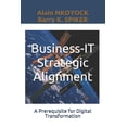 Business-It Strategic Alignment: A Prerequisite for Digital ...