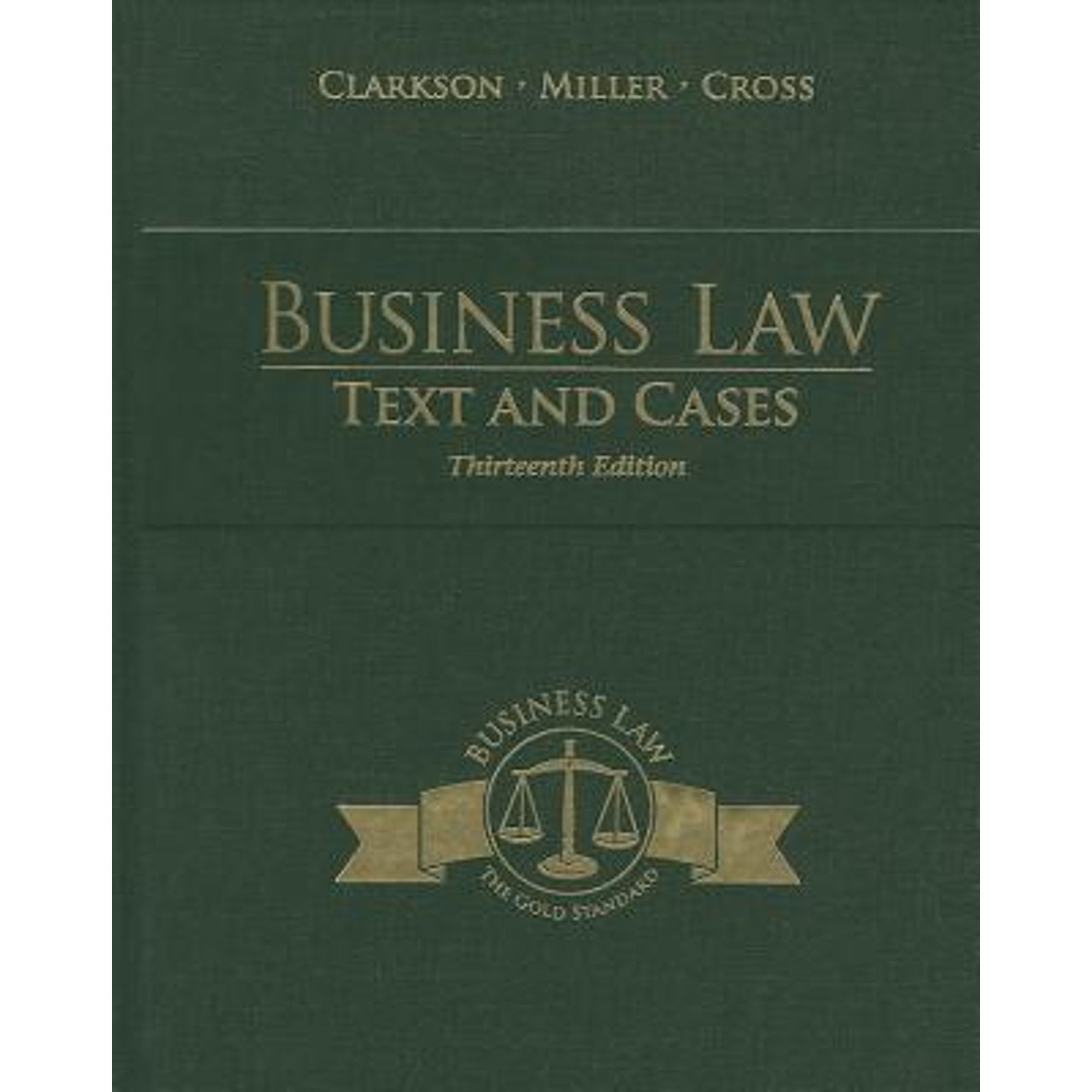 Pre-Owned Business Law: Text and Cases (THIRTEENTH EDITION ...