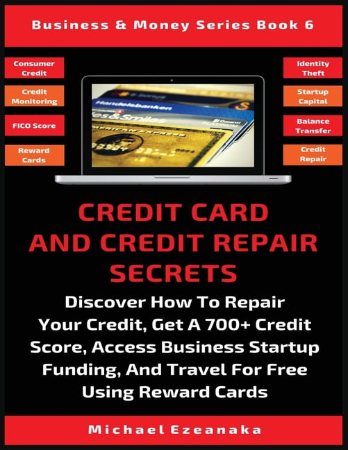 Business & Money Credit Card And Credit Repair Secrets: Discover How To ...