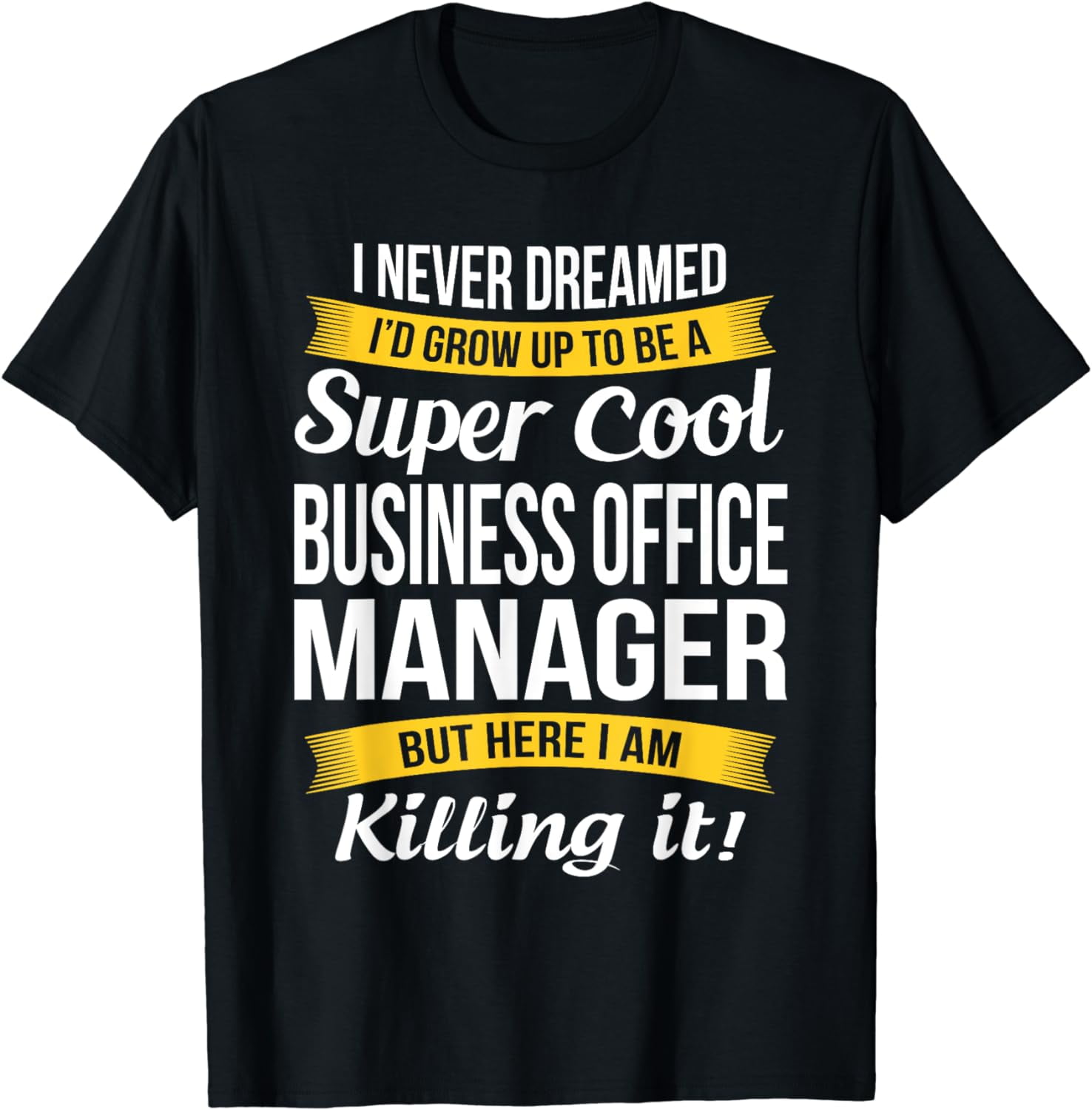 Business Office Manager Funny Gift T-Shirt - Walmart.com