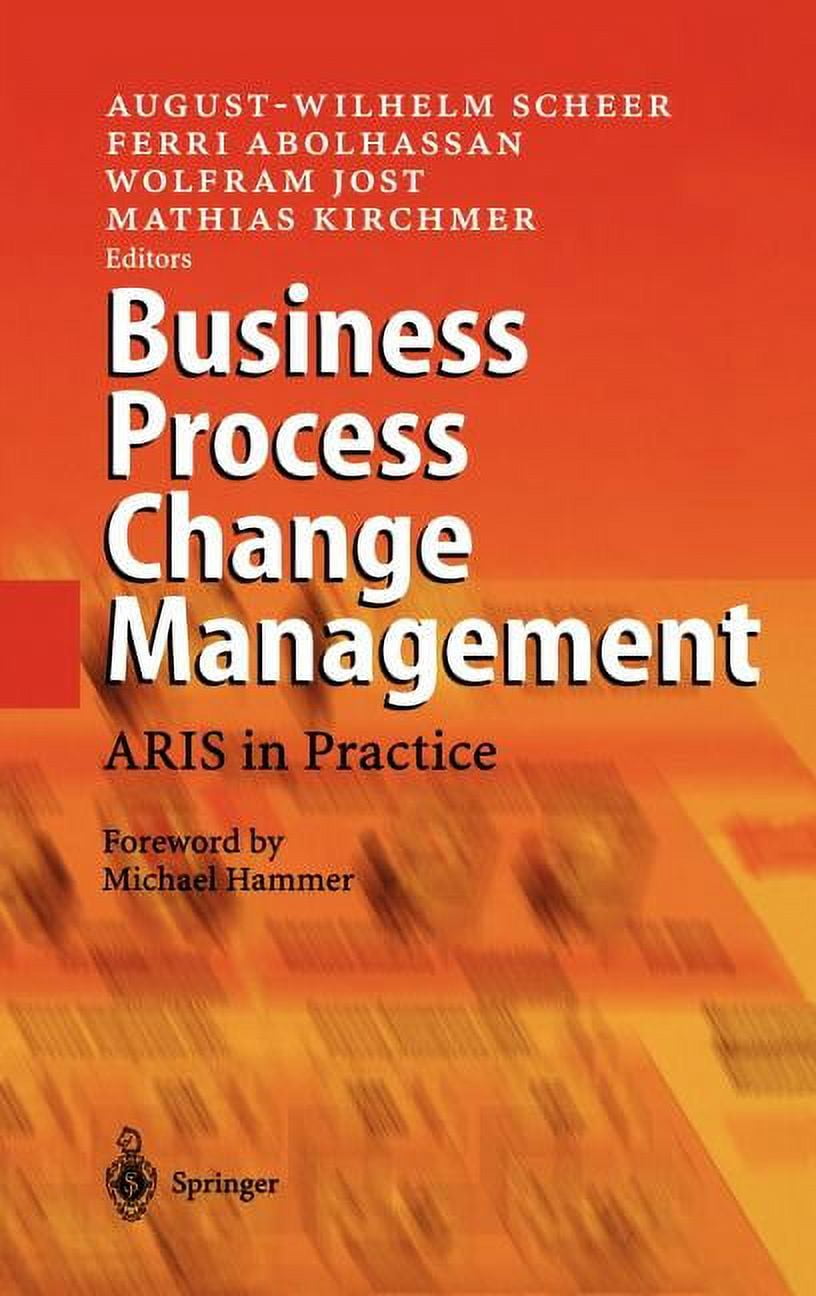 Business Process Change Management: Aris in Practice, (Hardcover ...