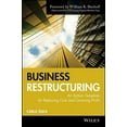 Business Restructuring: An Action Template for Reducing Cost and ...