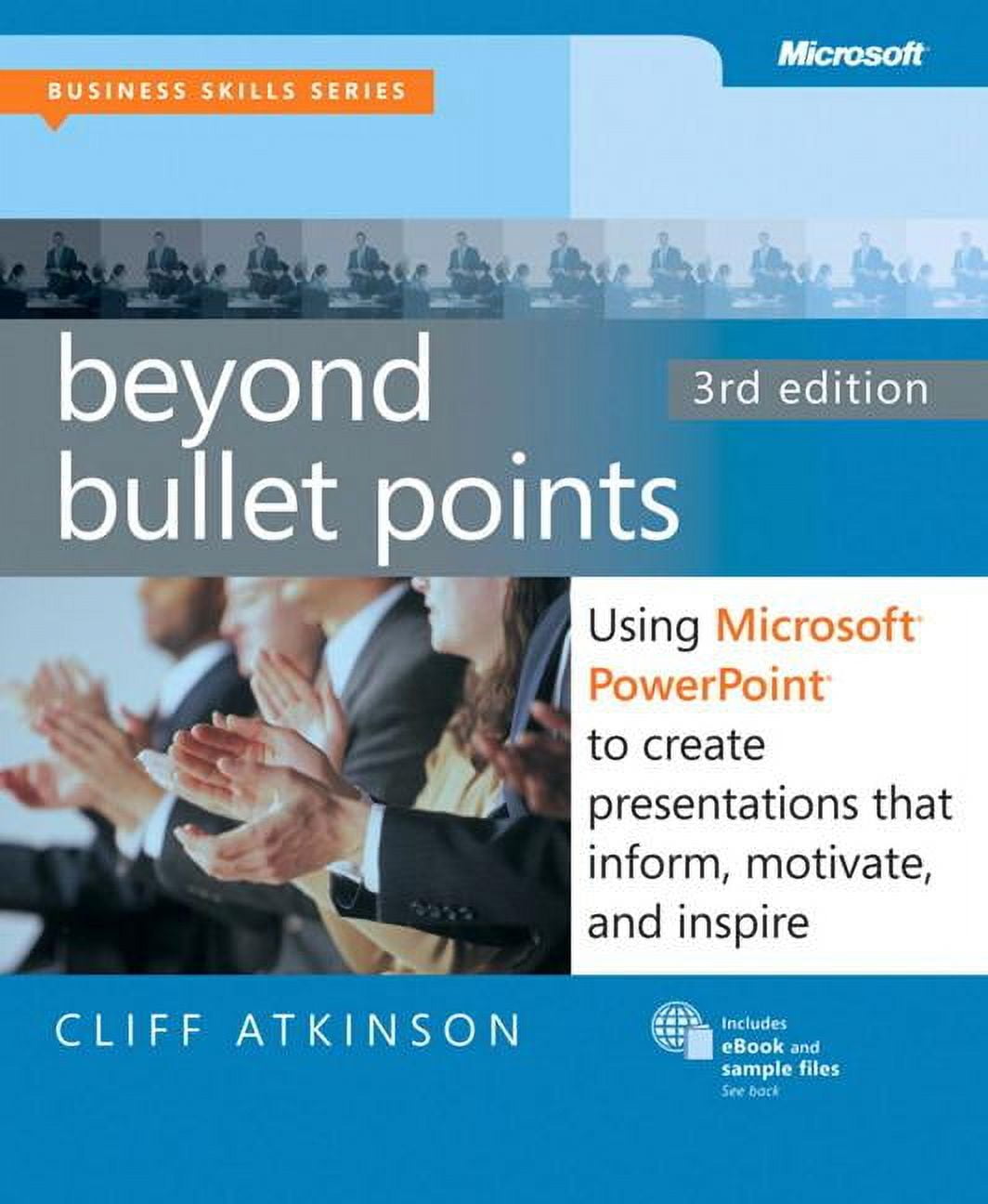 Business Skills: Beyond Bullet Points, 3rd Edition: Using Microsoft ...