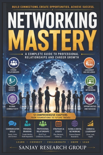 Business Study Books by Sanjay Mandavi Networking Mastery: A Complete ...