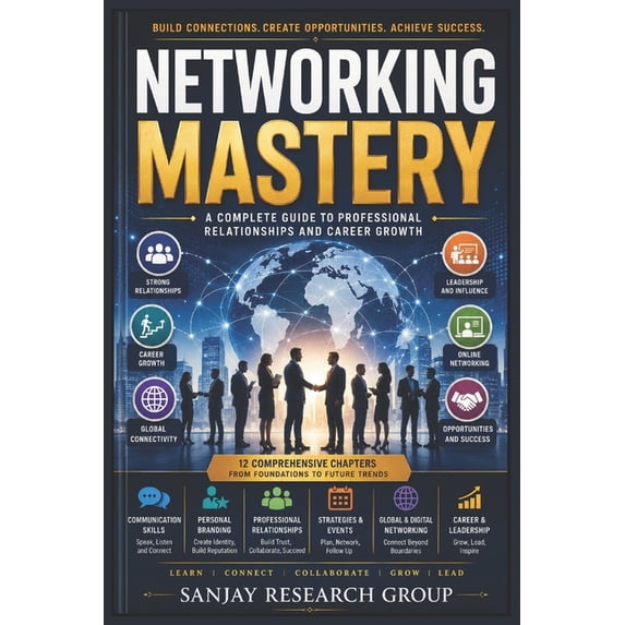 Business Study Books by Sanjay Mandavi Networking Mastery: A Complete ...