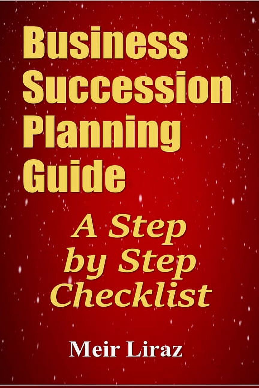 Business Succession Planning Guide: A Step by Step Checklist - Walmart.com